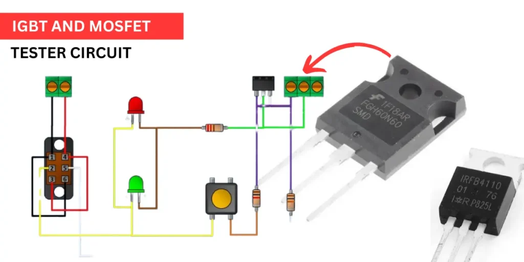 How to Test IGBT and Mosfet Using Simple Circuit