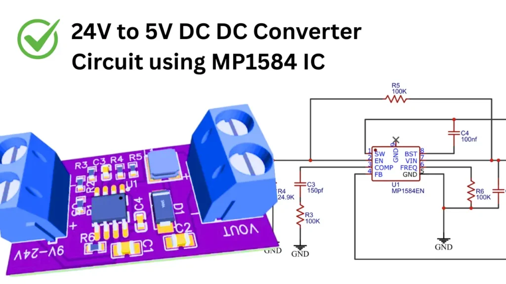 24V to 5V DC DC Converter Circuit using MP1584 IC