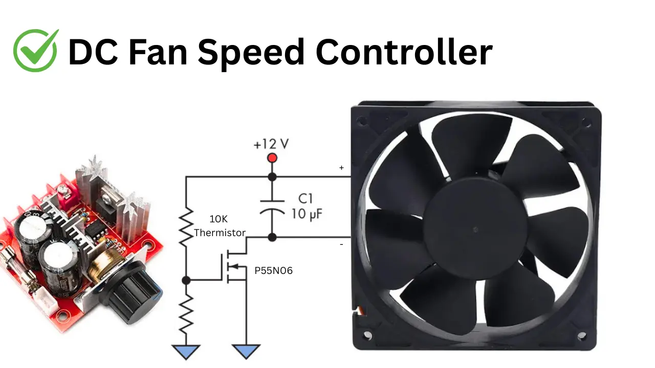 Automatic DC Fan Speed Controller Using Mosfet and Thermistor