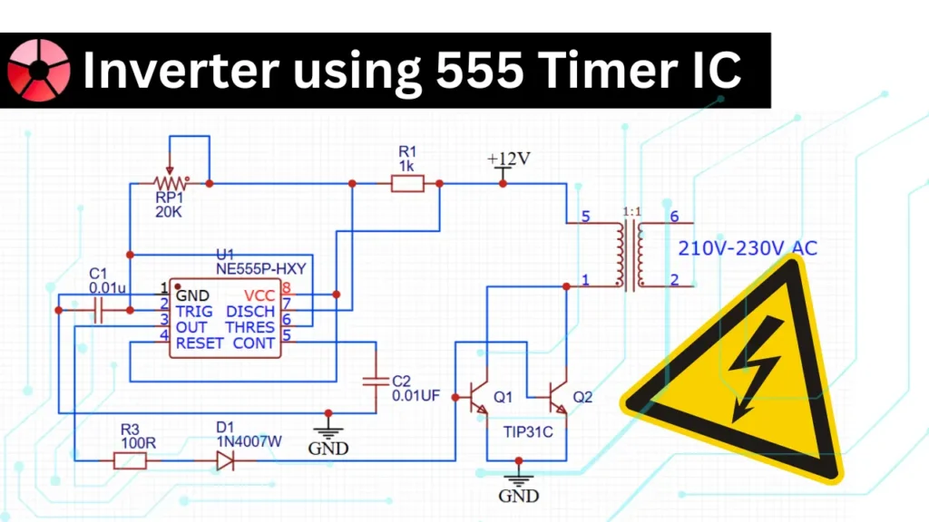 Inverter using 555 Timer IC and TIP31 Transistor