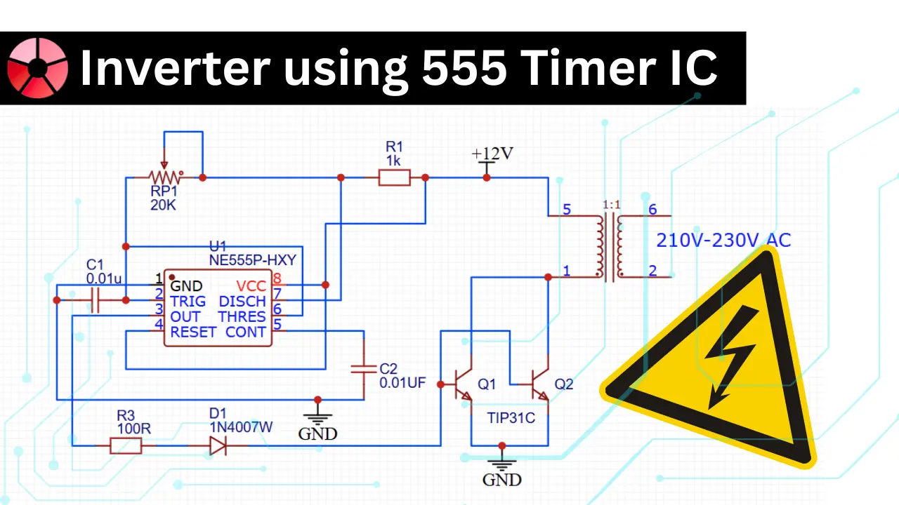 Inverter using 555 Timer IC and TIP31 Transistor