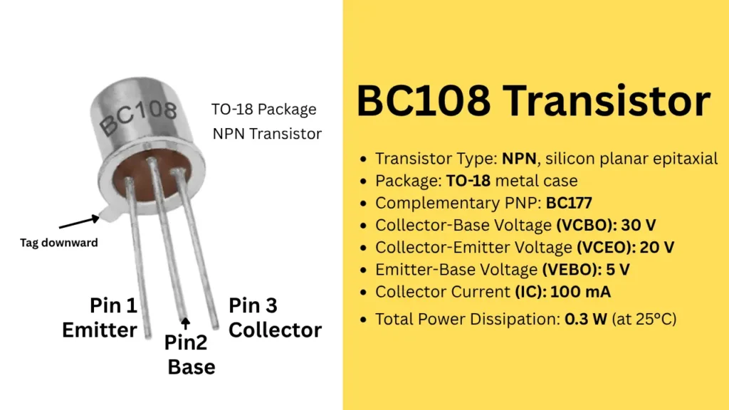 BC108 Transistor: Characteristics, Pinout, Equivalent & Differences