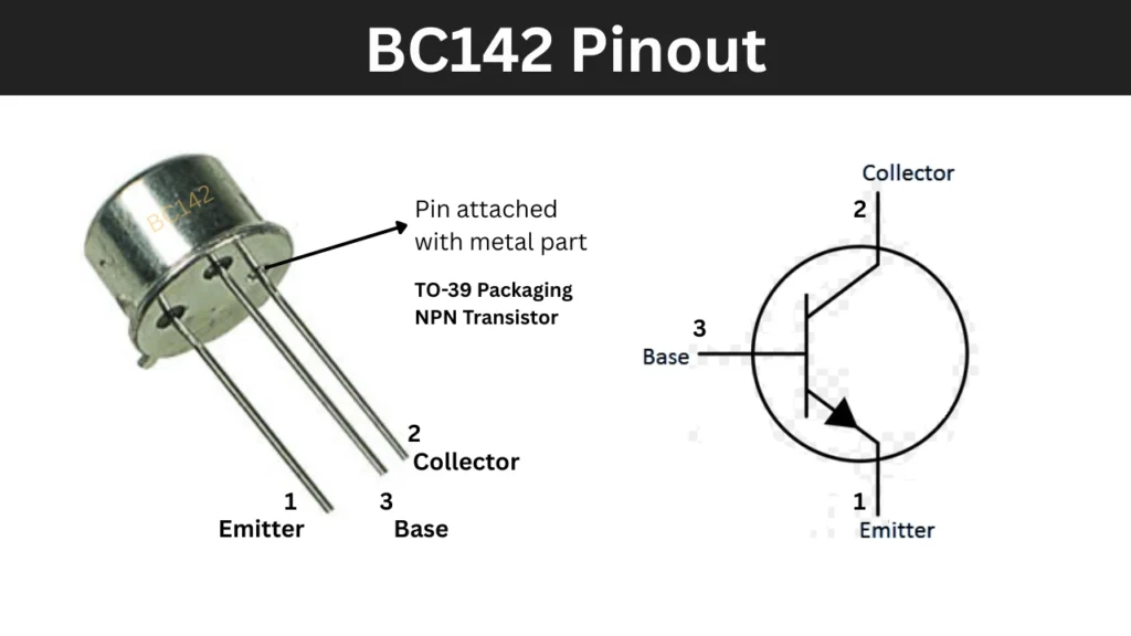 BC142 Transistor Pinout, Characteristics and Equivalent