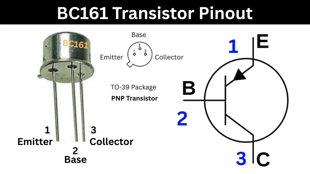 BC161 Transistor Pinout, Characteristics and Equivalent