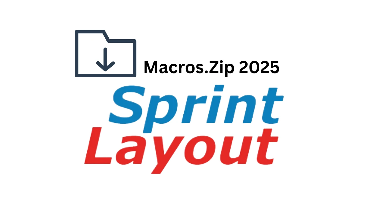 Sprint Layout 6.0 Macros Download: 2025 Updated Essential Components