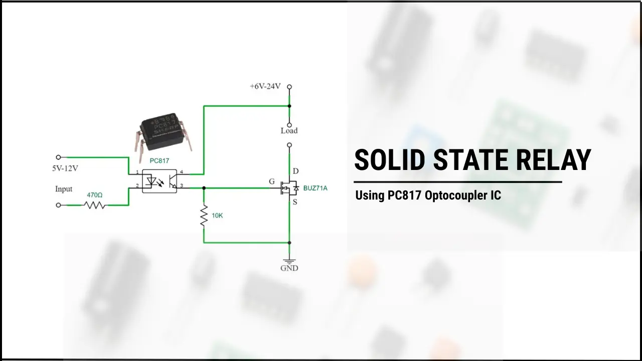 Solid State Relay Using PC817 Optocoupler IC